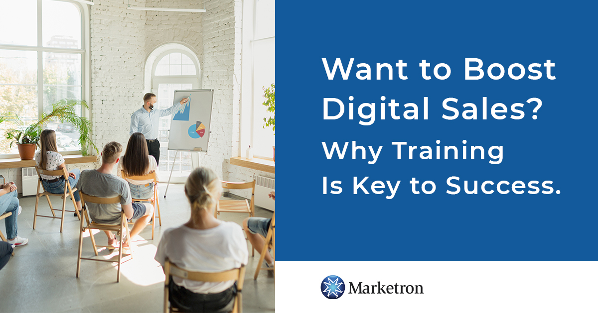 Boost Digital Sales with Impactful Training | Marketron.com