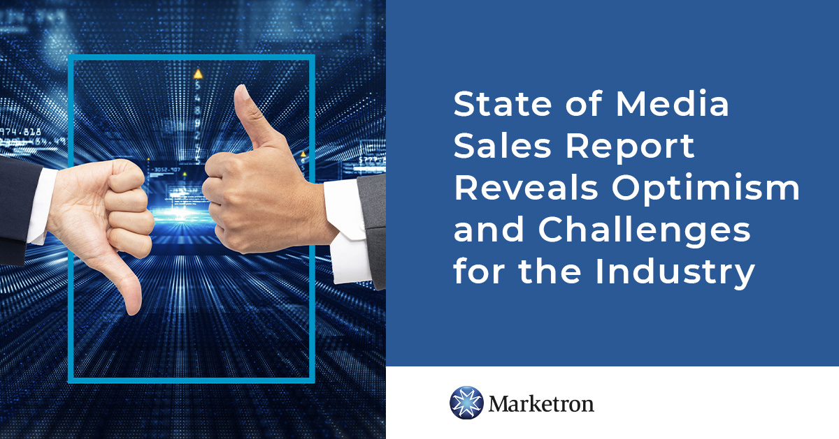 The State of Media Sales Report Findings | Marketron