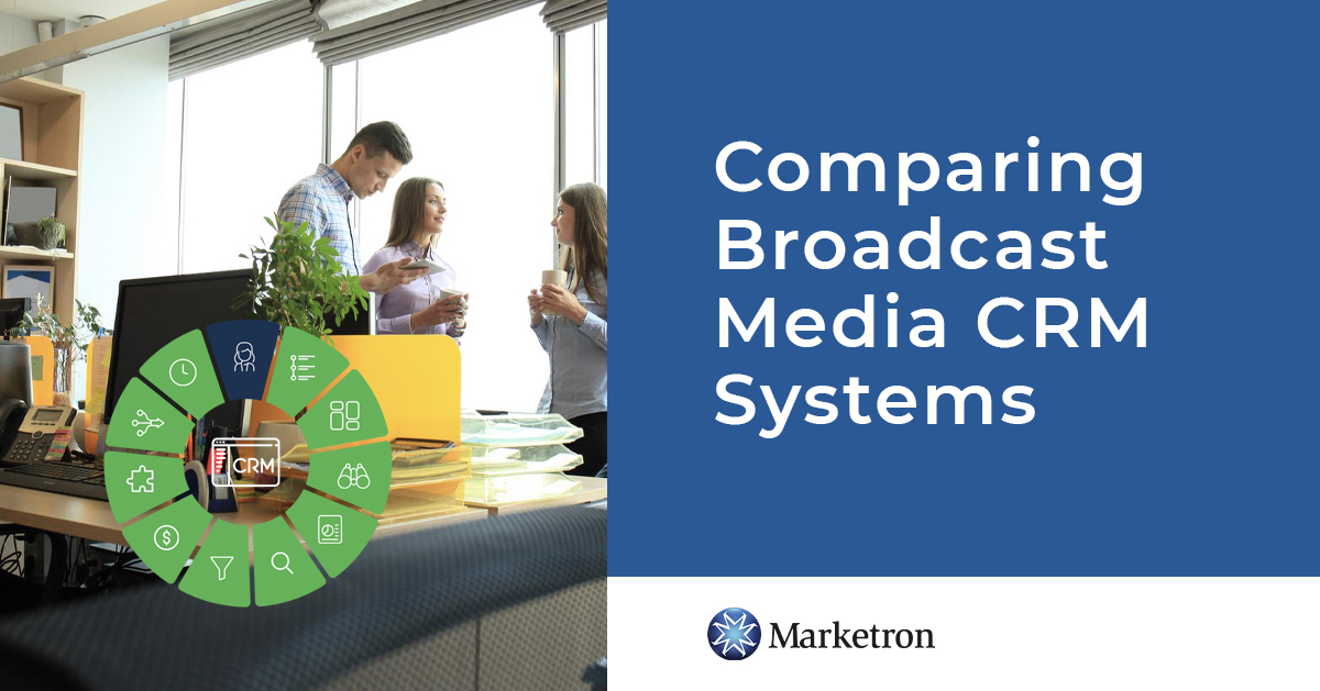 Comparing Broadcast Media CRM Tools: Infographic | Marketron