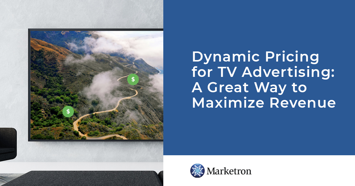 TV Advertising and Dynamic Pricing Revenue | Marketron