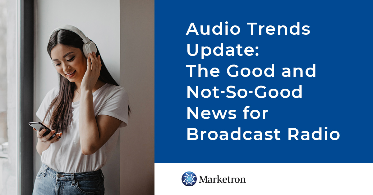 Audio Trends Update: News for Broadcast Radio | Marketron