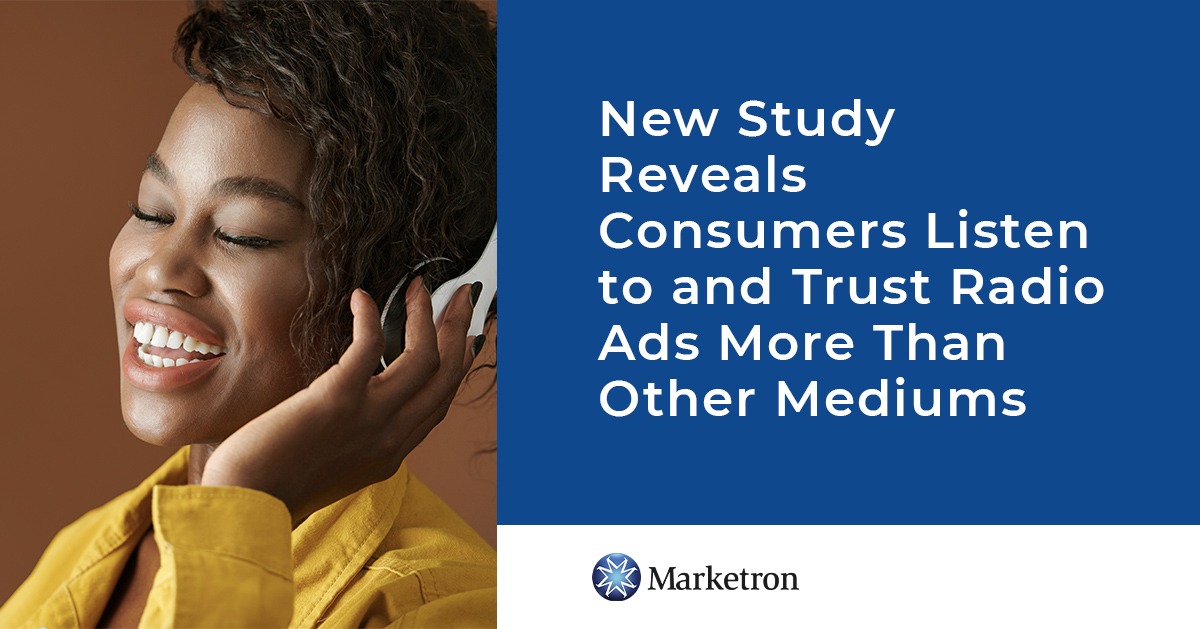 New Study: Consumers Listen to Radio Ads More | Marketron