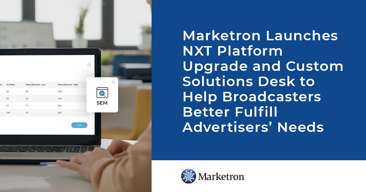 NXT Platform Upgrade and Custom Solutions Desk | Marketron