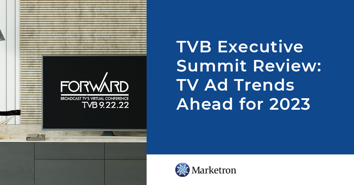 2022 TVB Forward Conference Review, Trends | Marketron