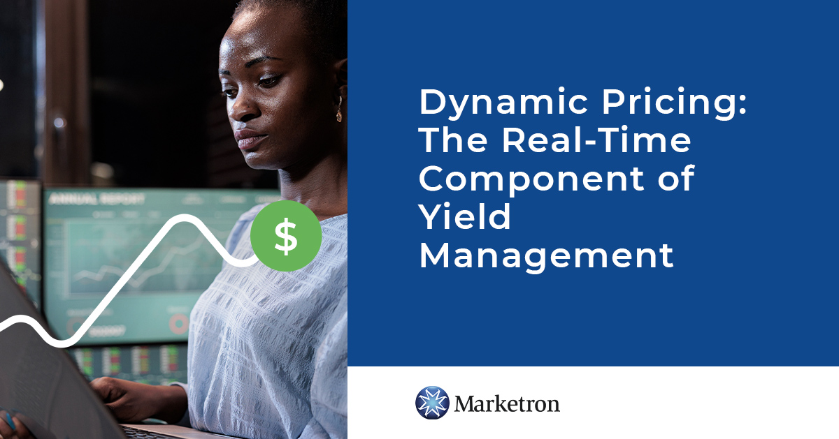 Dynamic Pricing: Real-Time Yield Management | Marketron
