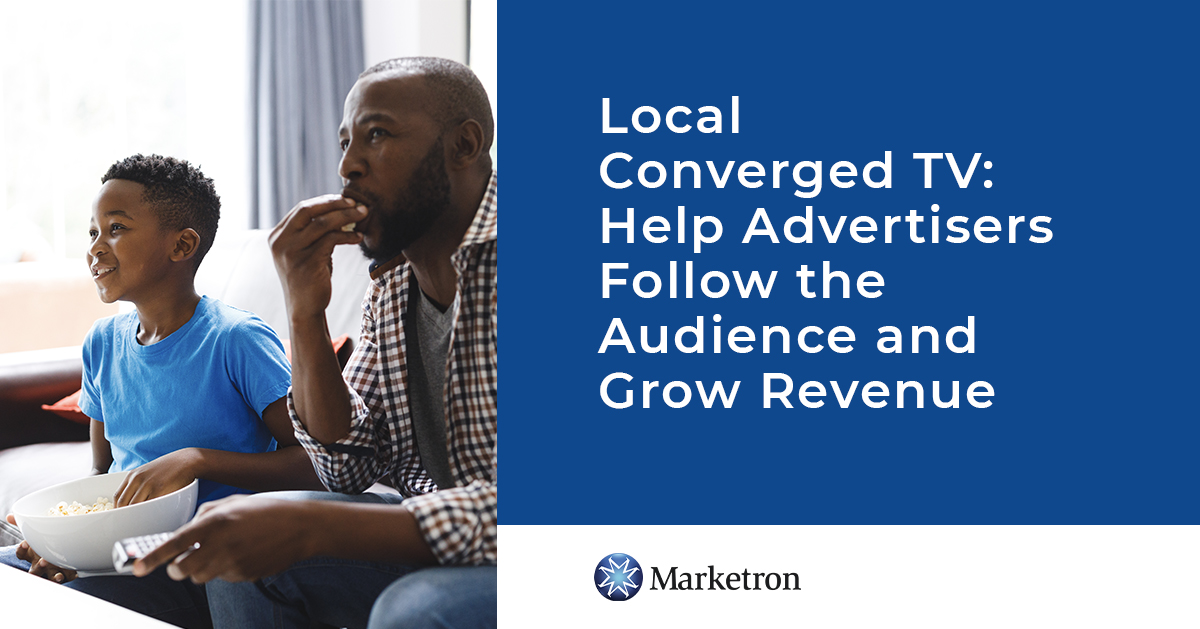 Converged TV Spending and Local TV Opportunity | Marketron