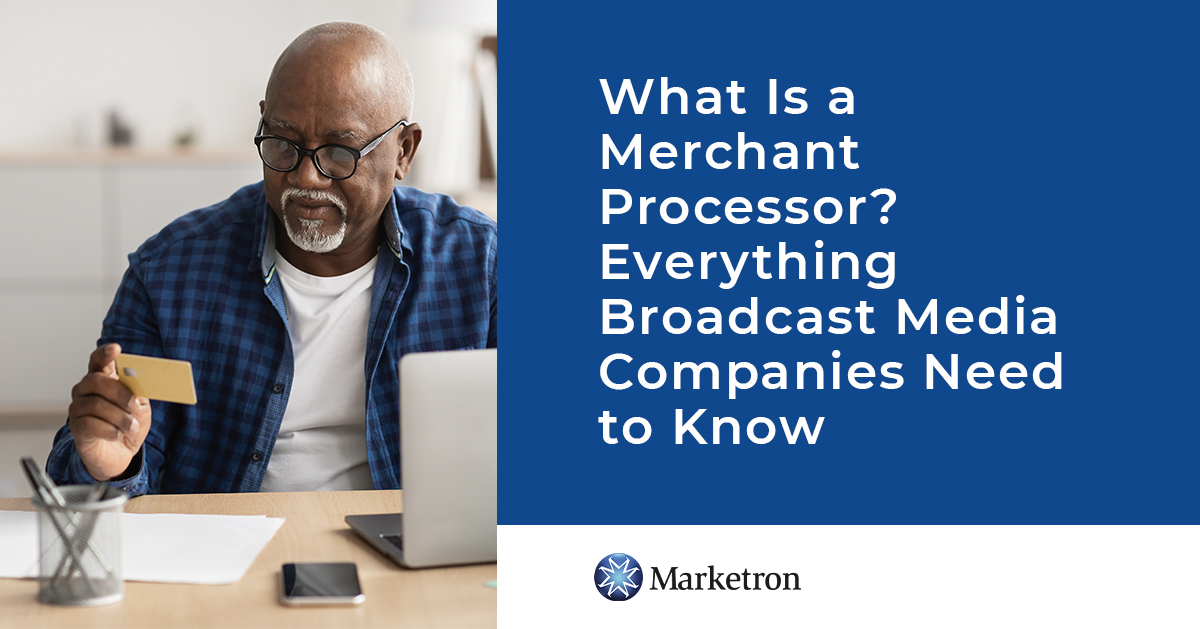 What Is a Merchant Processor and More Learnings | Marketron