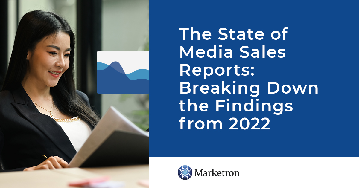 The State of Media Sales Report Findings | Marketron