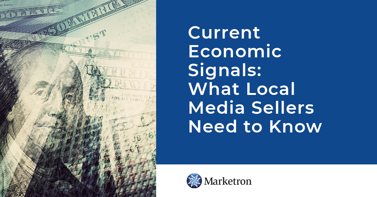 Economic Signals and Local Media Sales | Marketron