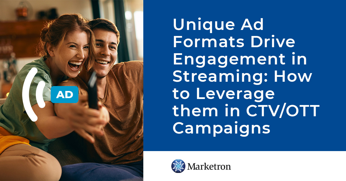 Unique Ad Formats Drive Engagement in Streaming | Marketron