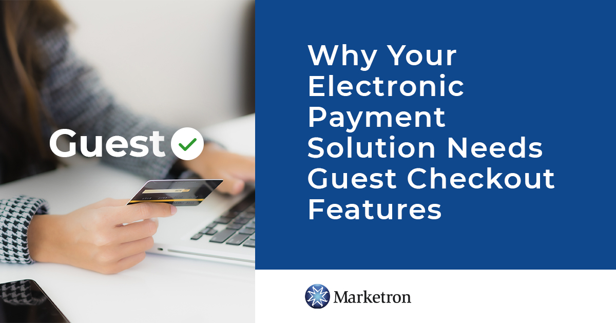 Electronic Payment Solution Guest Checkout | Marketron