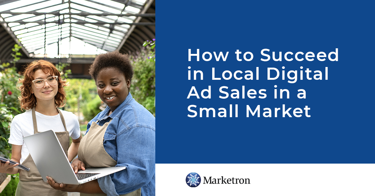 Local Digital Ad Sales in Small Markets Tips | Marketron