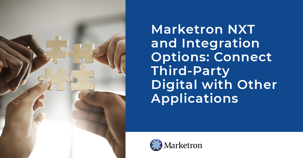 NXT: Third-Party Digital Integration Options | Marketron