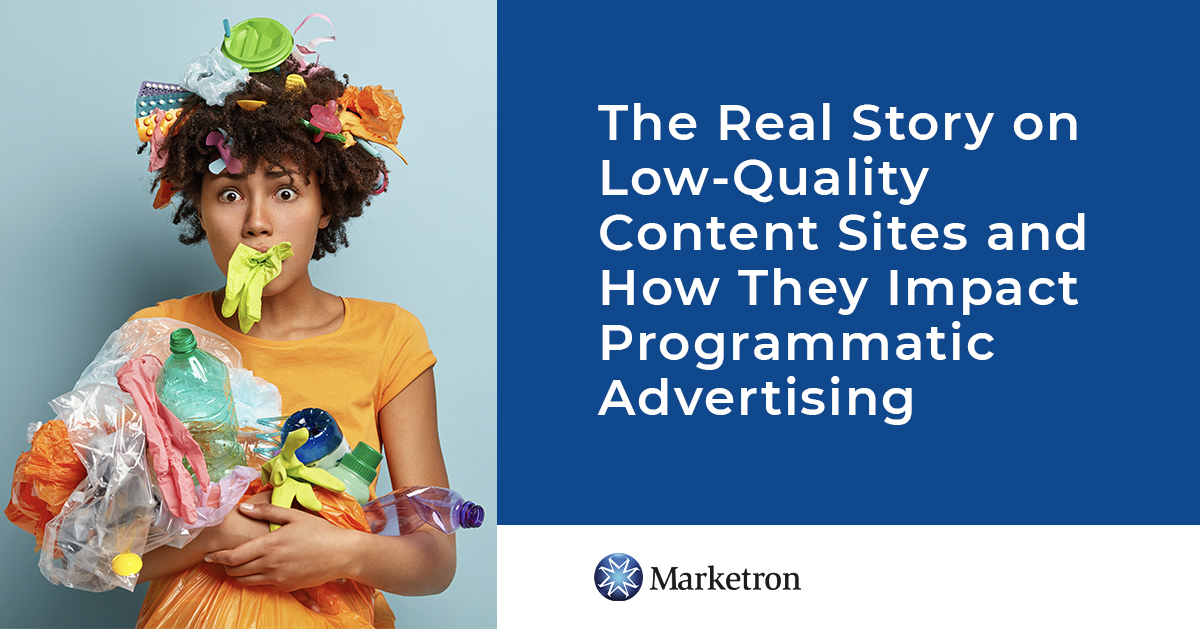 Programmatic Advertising and Low-Quality Sites | Marketron