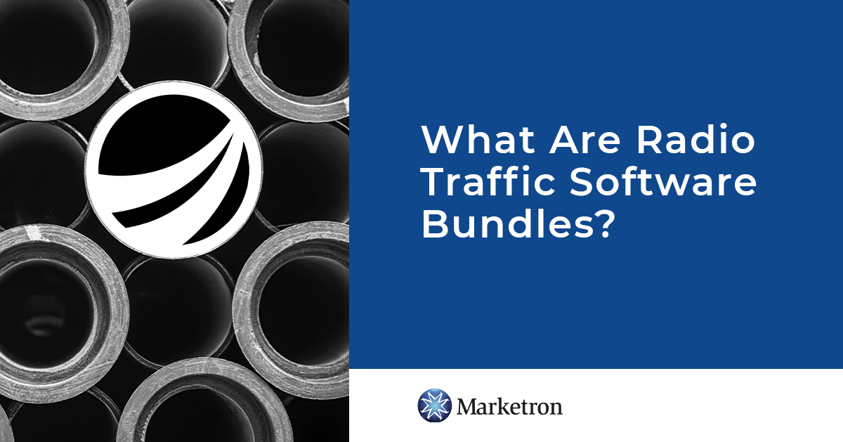 What Are Radio Traffic Software Bundles | Marketron