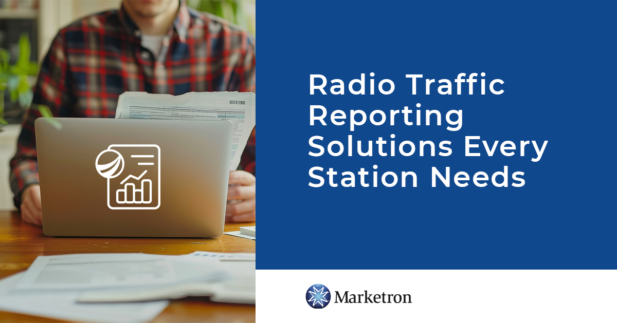 Radio Traffic Reporting Solution Must-Haves | Marketron