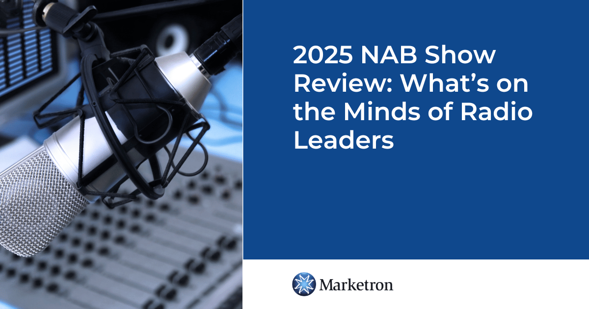 2025 NAB Show Recap for Radio Leaders | Marketron