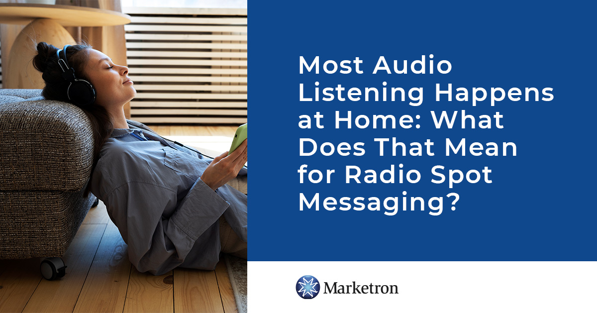 Radio Spot Messaging for At-Home Listeners | Marketron