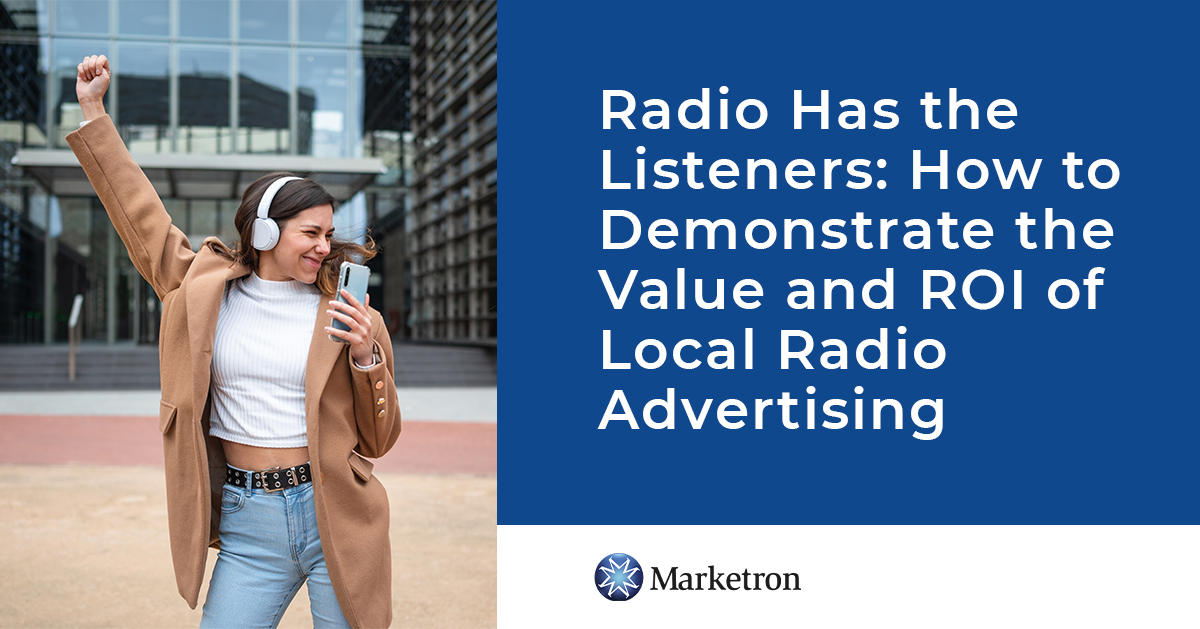 The Value and ROI of Local Radio Advertising | Marketron