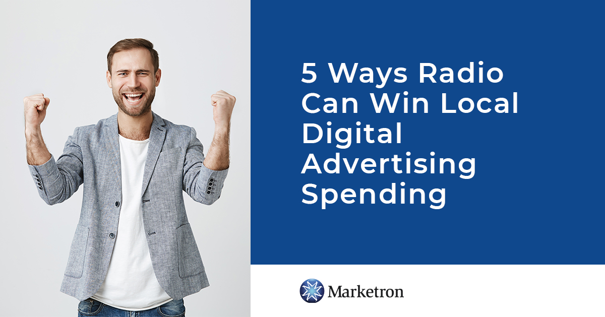 Radio Wins Local Digital Advertising Spending | Marketron